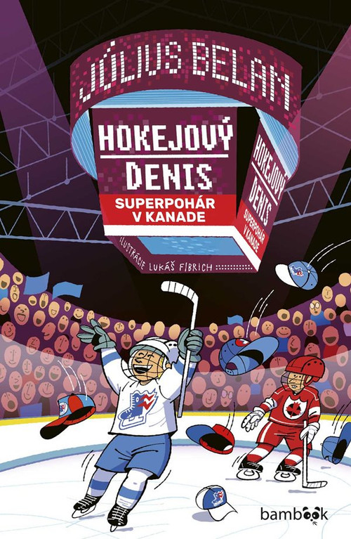 Hokejový Denis - Superpohár v Kanade - Belan Július | Artforum ...