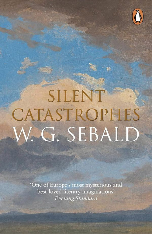Silent Catastrophes - Sebald W.G. | Artforum - dobrodružstvo myslenia